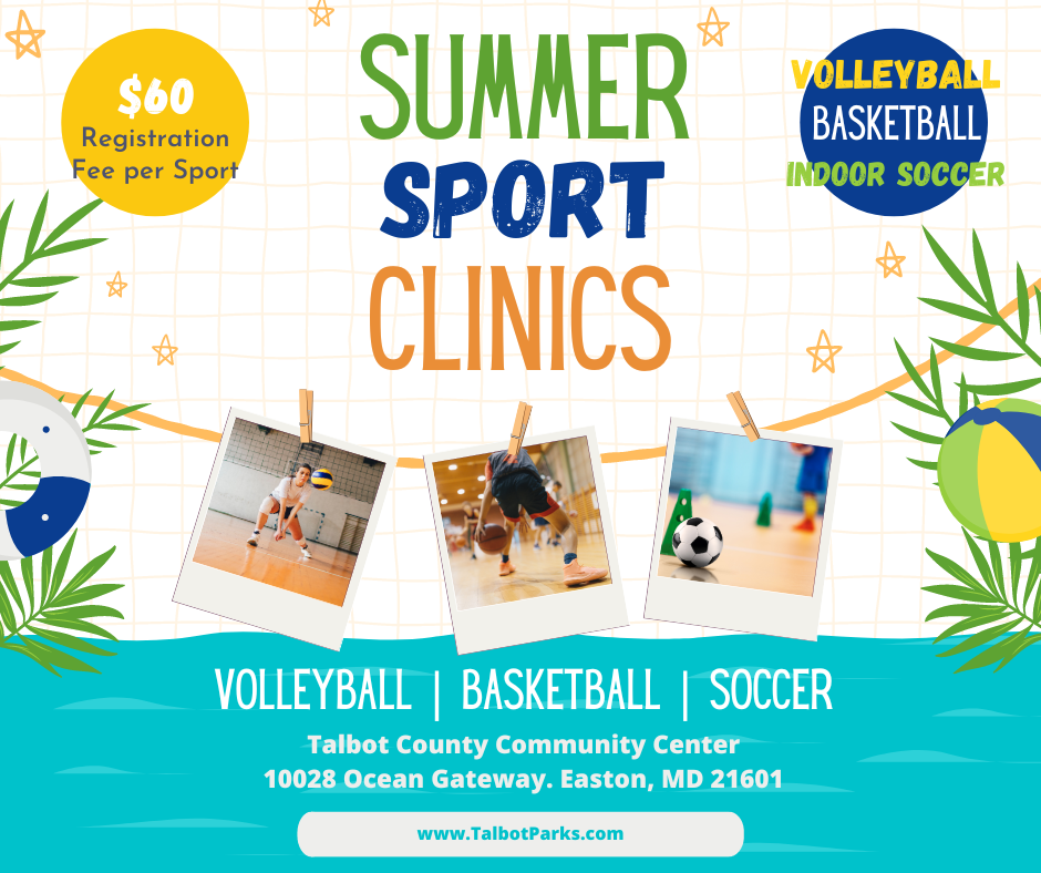 Parks and Recreation Gears Up to Host Summer Camp and Sports Clinics - Talbot County, Maryland